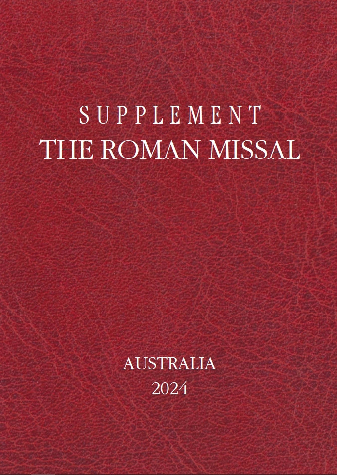 SUPPLEMENT: THE ROMAN MISSAL – Liturgy Brisbane