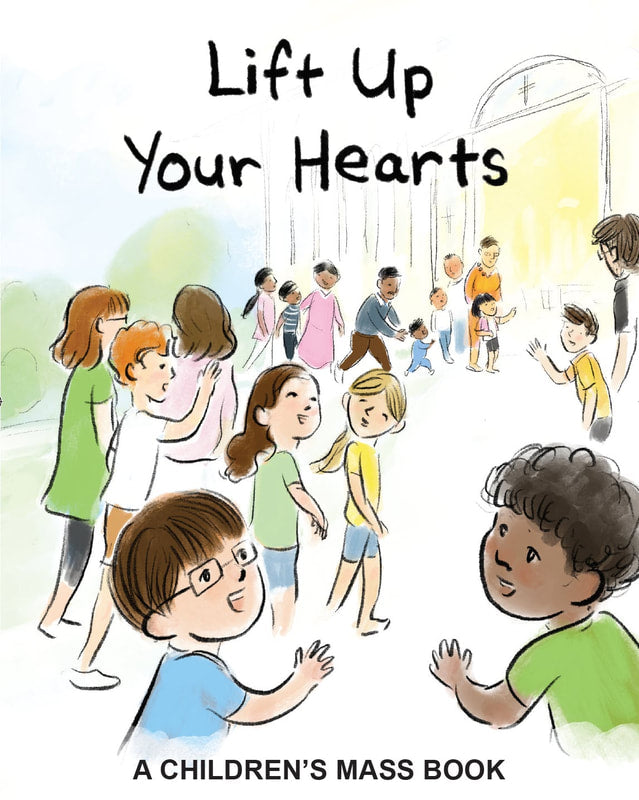 Lift Up Your Hearts - A Children's Mass Book – Liturgy Brisbane